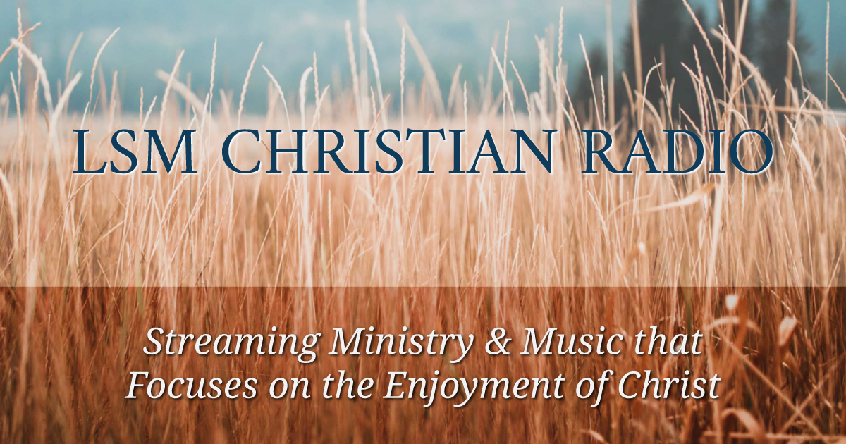 LSM Christian Radio by Living Stream Ministry
